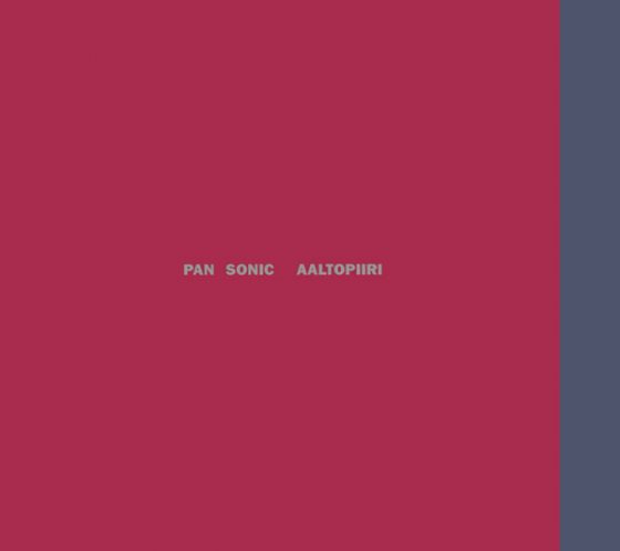 Pan sonic "Aaltopiiri"